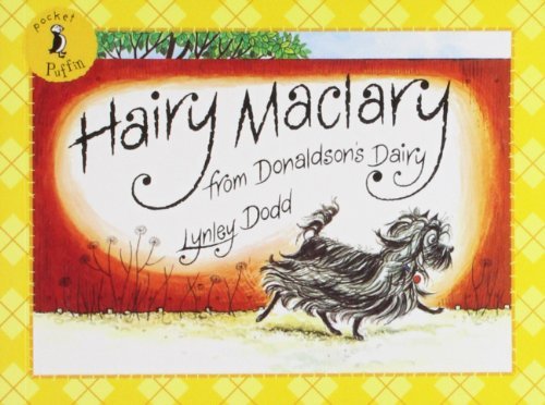 By Lynley Dodd Hairy Maclary from Donaldson's Dairy (Hairy Maclary and ...
