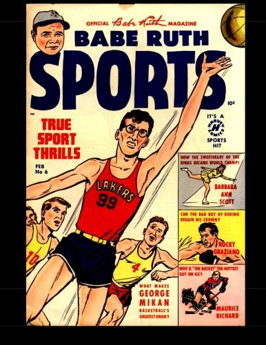 Babe Ruth Sports Comics #6: Official Babe Ruth Magazine: Therrian, Kari ...