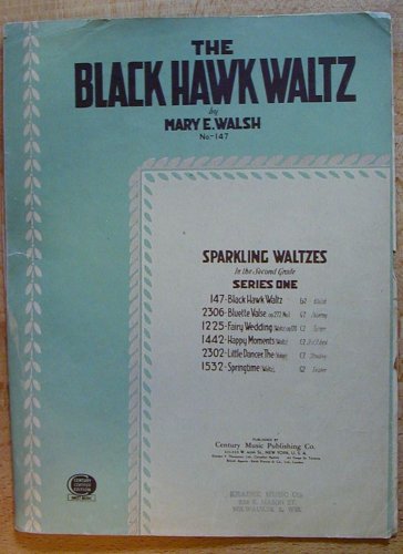 The Black Hawk Waltz No. 147 (Sparkling Waltzes in the Second Grade ...