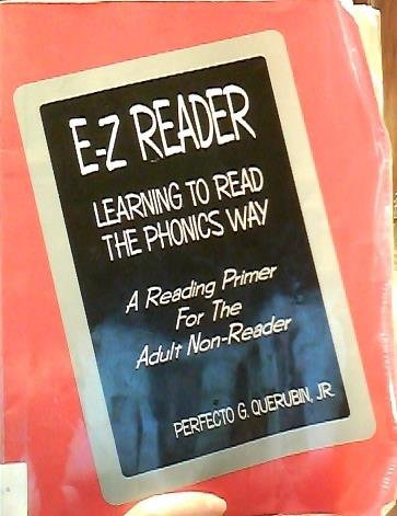 E-Z Reader: Learning to Read the Phonics Way : A Reading Primer for the ...