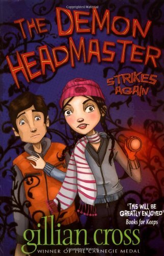 By Gillian Cross - The Demon Headmaster Strikes Again (Reissue): Amazon ...
