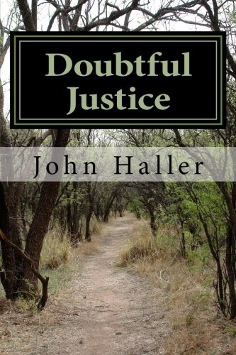 Doubtful Justice: Haller, John: 9781974573400: Amazon.com: Books