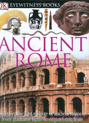 Ancient Rome (DK Eyewitness Books): James, Simon: 9780756606503: Amazon ...