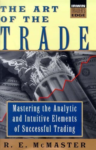 Buy Art of the Trade: Mastering the Analytical and Intuitive Elements ...