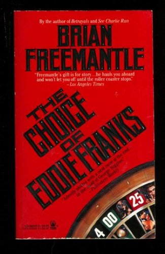 The Choice of Eddie Franks: Freemantle, Brian: Amazon.com: Books