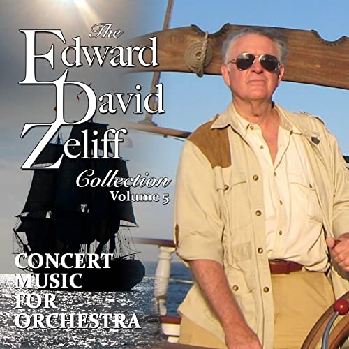 Amazon.com: The Edward David Zeliff Collection Vol. 5 : Zeliff Chamber ...