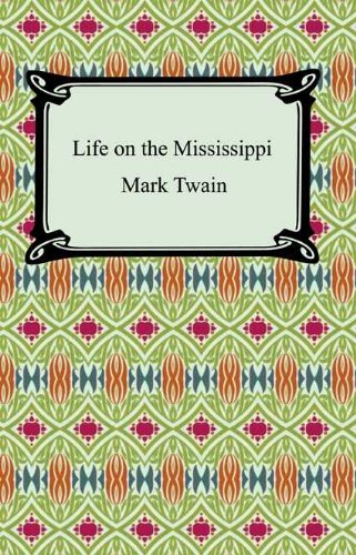 Amazon.com: Life on the Mississippi [with Biographical Introduction ...