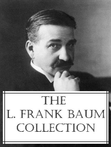 The L. Frank Baum Collection - Kindle edition by Baum, L. Frank ...