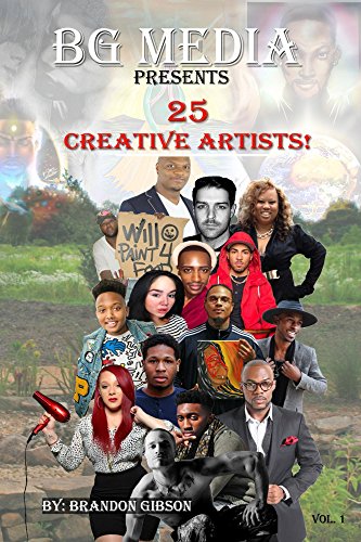 BG Media Presents: 25 Creative Artists! eBook : Gibson, Brandon: Amazon ...