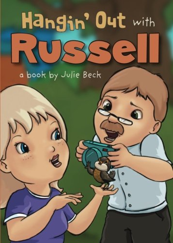 Hangin' Out with Russell: Julie Beck: 9781617777486: Amazon.com: Books