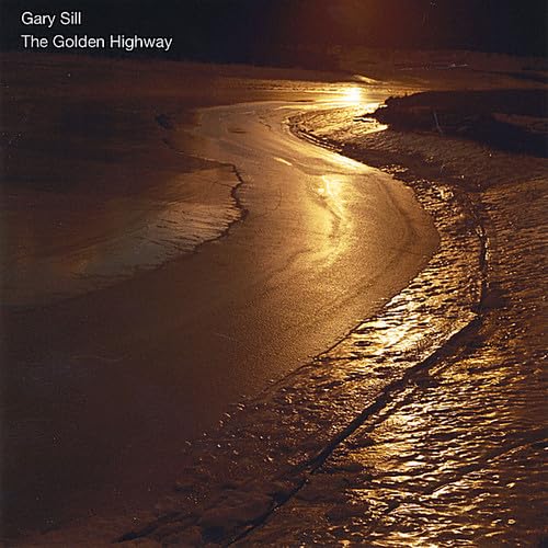 Gary Sill - Golden Highway - Amazon.com Music