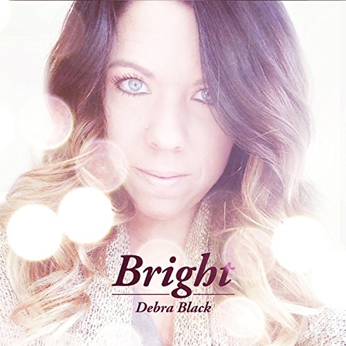 Amazon Music - Debra BlackのBright - Amazon.co.jp