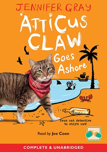 Atticus Claw Goes Ashore: Gray, Jennifer, Coen, Joe: 9781787067622 ...