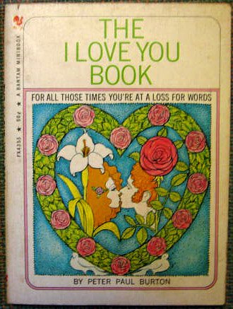 I Love You Book: Peter Paul Burton: Amazon.com: Books