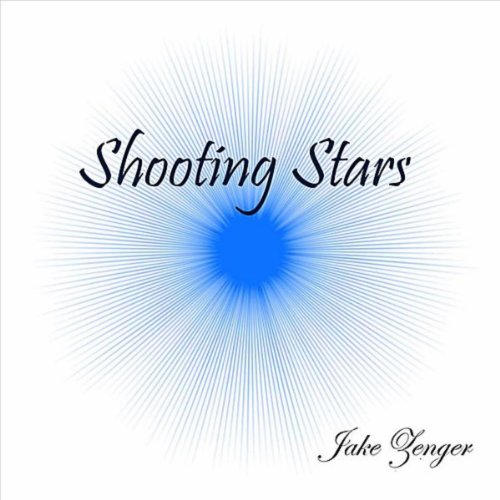 Play Shooting Stars by Jake Zenger on Amazon Music