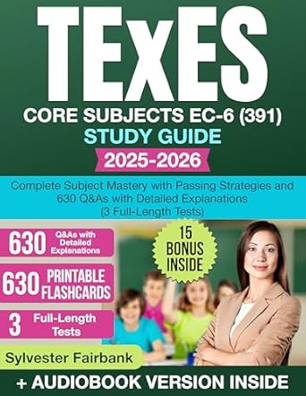 TExES Core Subjects EC-6 (391) Study Guide: Complete Subject Mastery ...