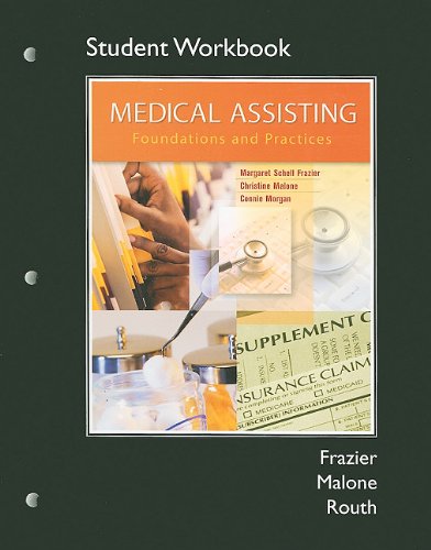 Medical Assisting: Foundations and Practices: 9780135023631: Medicine ...