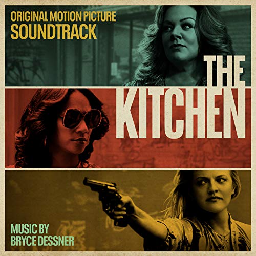 Amazon.com: The Kitchen (Original Motion Picture Soundtrack) : Bryce ...