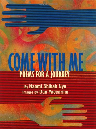 Come with Me: Nye, Naomi Shihab, Yaccarino, Dan: 9780688159474: Amazon ...