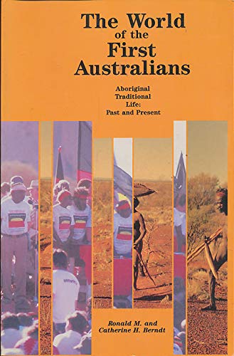 The World of the First Australians: Aboriginal Traditional Life : Past ...