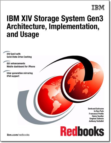 Buy IBM XIV Storage System Gen3 Architecture, Implementation, and Usage ...
