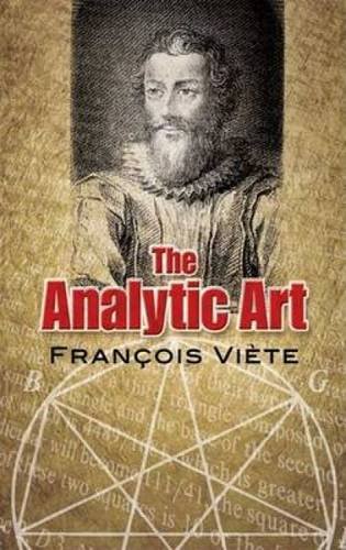 The Analytic Art: Viète, Francois, Witmer, T. Richard: 9780486453484 ...