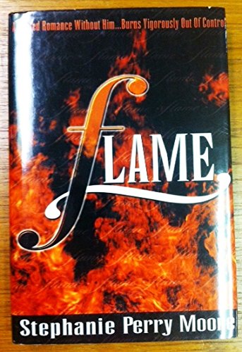 Flame: Moore, S: 9780739425220: Amazon.com: Books