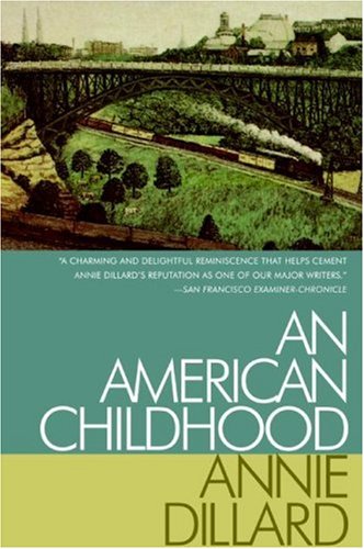 An American Childhood: Dillard, Annie: 8601410794927: Amazon.com: Books