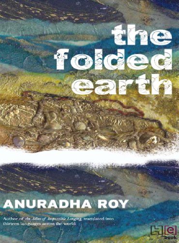 The Folded Earth eBook : Roy, Anuradha: Amazon.in: Kindle Store