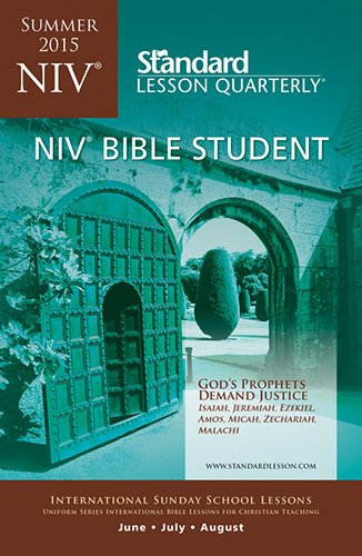 NIV® Bible Student Summer 2015 (Standard® Lesson Quarterly): Publishing ...