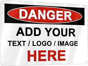 Custom Danger Signs Outdoor Metal - 12 x 8 Personalized Aluminum ...