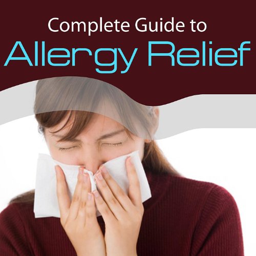 Play Complete Guide to Allergy Relief by Healthy Living Institute on ...