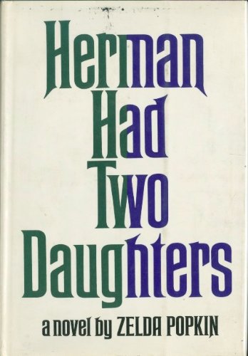Amazon.com: Herman had Two Daughters: Zelda Popkin: Books
