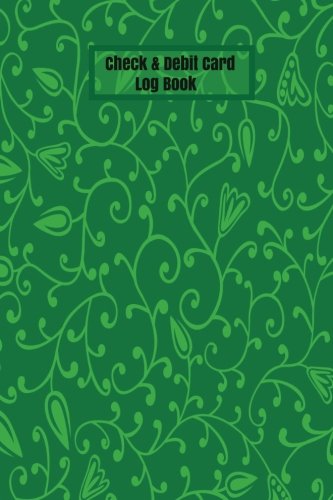 Check And Debit Card Log Book: 6 Column Personal Checking Account ...