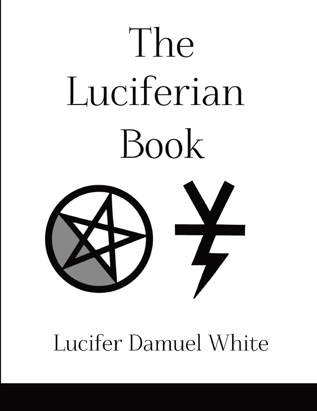 Amazon.com: The Luciferian Book: 9781329693548: Damuel White, Lucifer ...