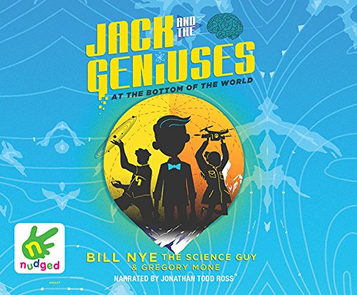 Jack and the Geniuses: At the Bottom of the World: Amazon.co.uk: Bill ...