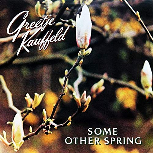 Play Some Other Spring by Greetje Kauffeld on Amazon Music