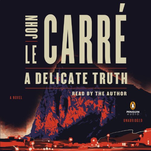 Amazon.com: By John le Carre(A)/John le Carre(N):A Delicate Truth: A ...