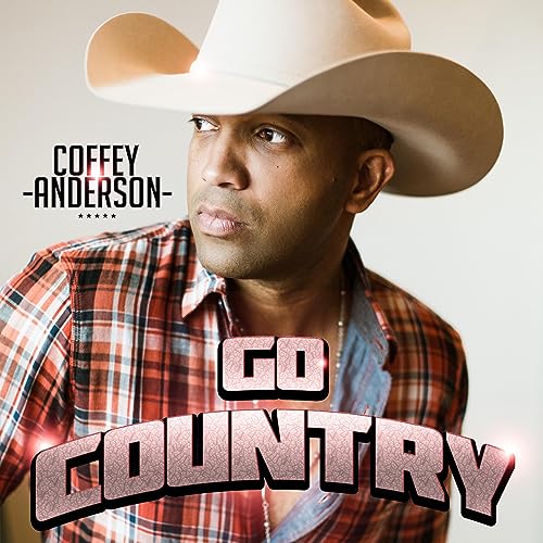 Play Go Country by Coffey Anderson on Amazon Music