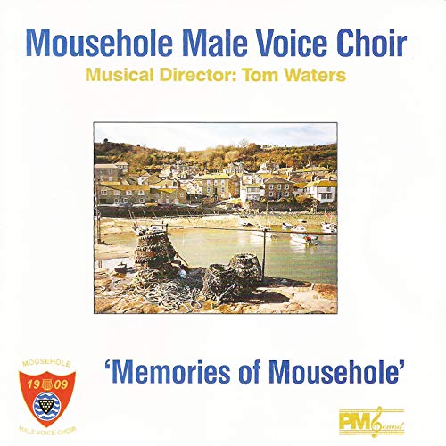 Memories of Mousehole by Mousehole Male Voice Choir on Amazon Music ...