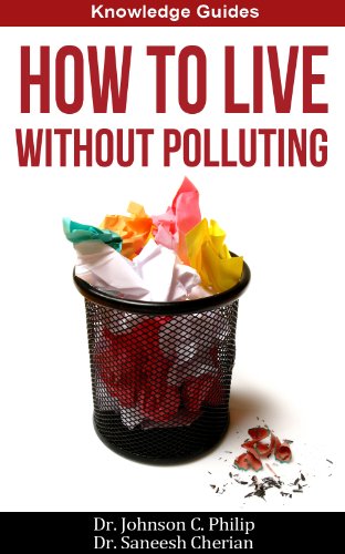 How To Live Without Polluting (Knowledge Guides) 1st, Philip, Dr ...