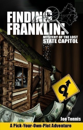 Finding Franklin: Mystery of the Lost State Capitol A Pick-Your-Own ...