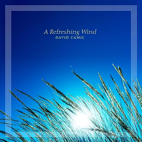 A Refreshing Wind by David Camil on Amazon Music - Amazon.com