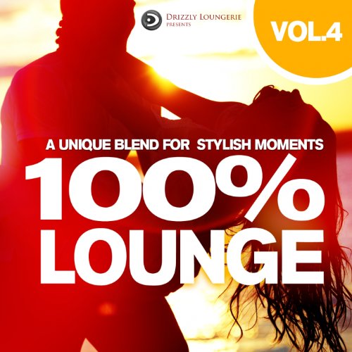 Amazon.com: 100% Lounge, Vol. 4 (A Unique Blend for Stylish Moments ...