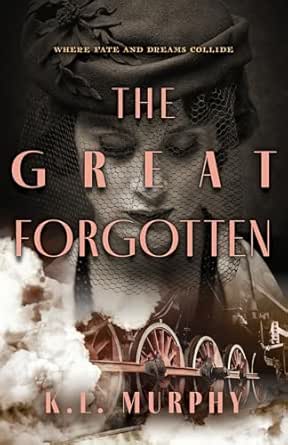 The Great Forgotten eBook : Murphy, K. L.: Amazon.in: Kindle Store