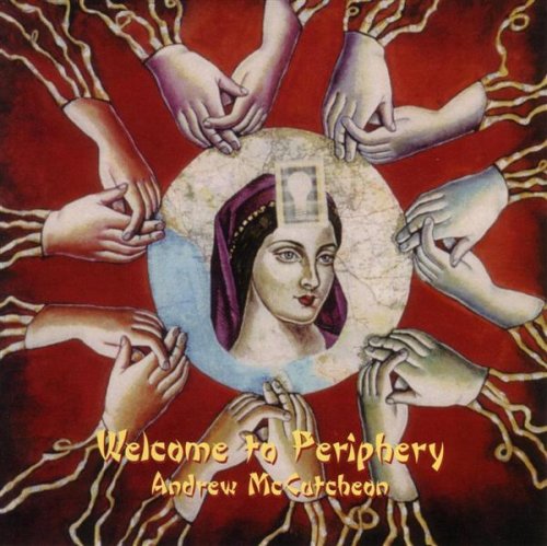 Andrew McCutcheon, Andy McCutcheon - Welcome to Periphery - Amazon.com ...