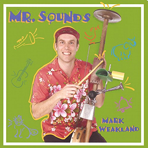 Play Mr. Sounds by Mark Weakland on Amazon Music