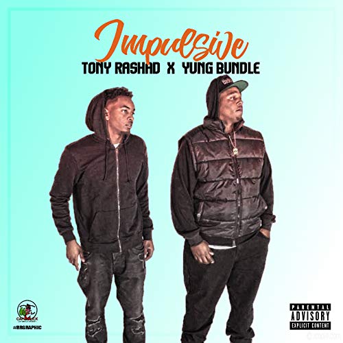 Play Impulsive - EP by Yung Bundle & Tony Rashad on Amazon Music