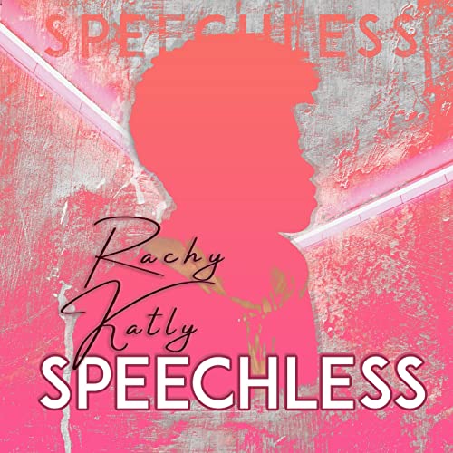 Speechless de Rachy Katly no Amazon Music Unlimited