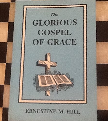 Buy The Glorious Gospel of Grace Book Online at Low Prices in India ...